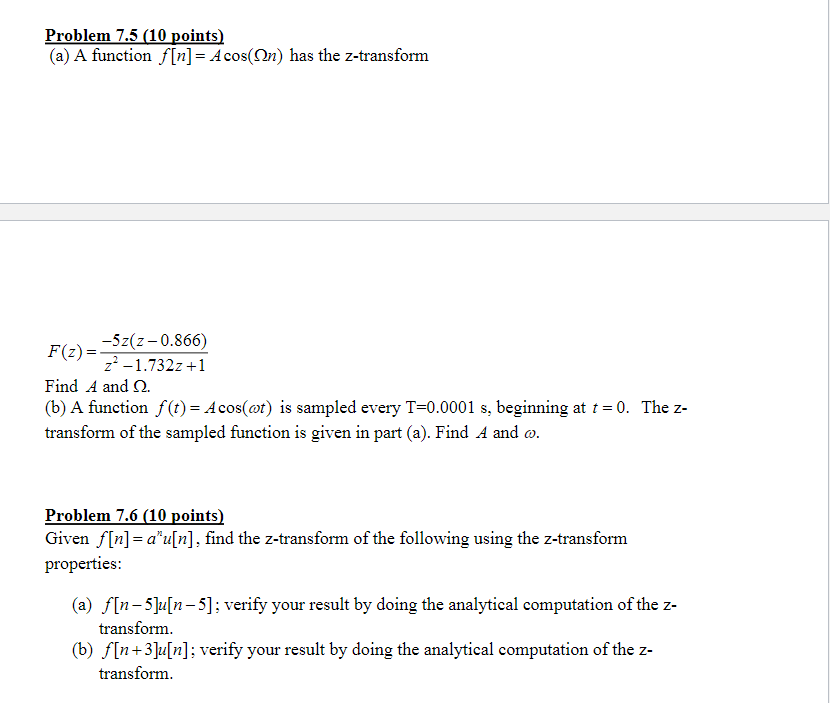 Solved (a) A function [n]- Acos(n) has the z-transform | Chegg.com