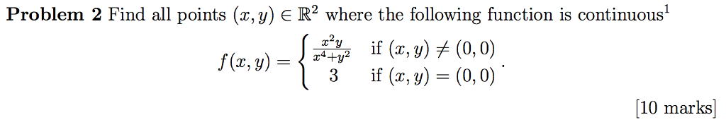 Solved Problem 2 Find all points (x,y) E R2 where the | Chegg.com