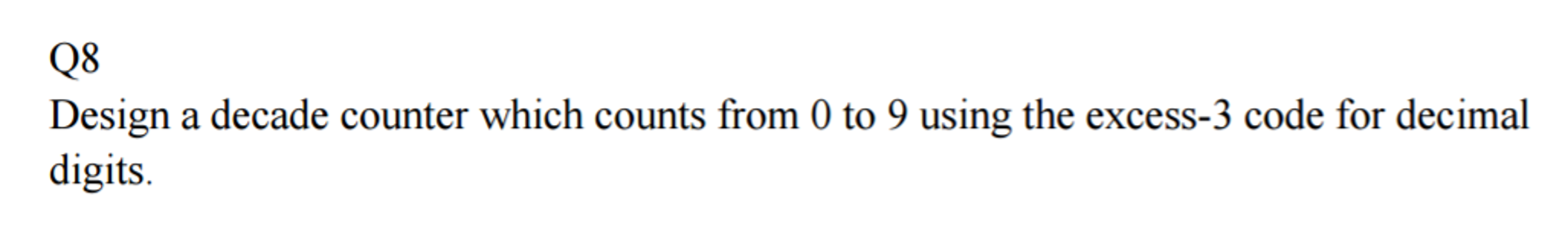 Solved Design a decade counter which counts from 0 to 9 | Chegg.com