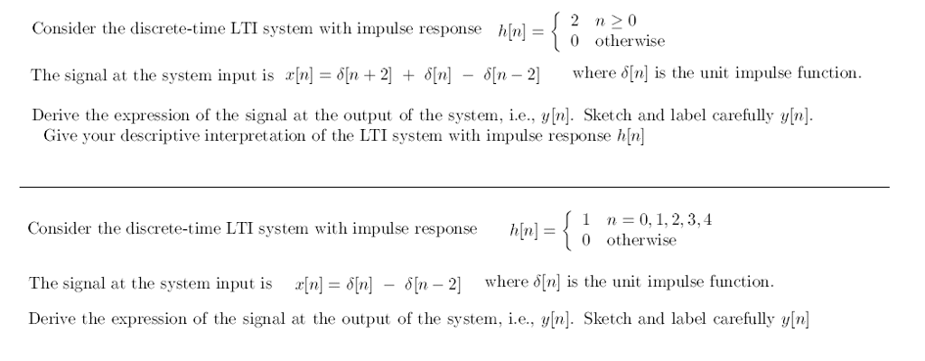 Solved Consider the disrete-time LTI system with impulse | Chegg.com