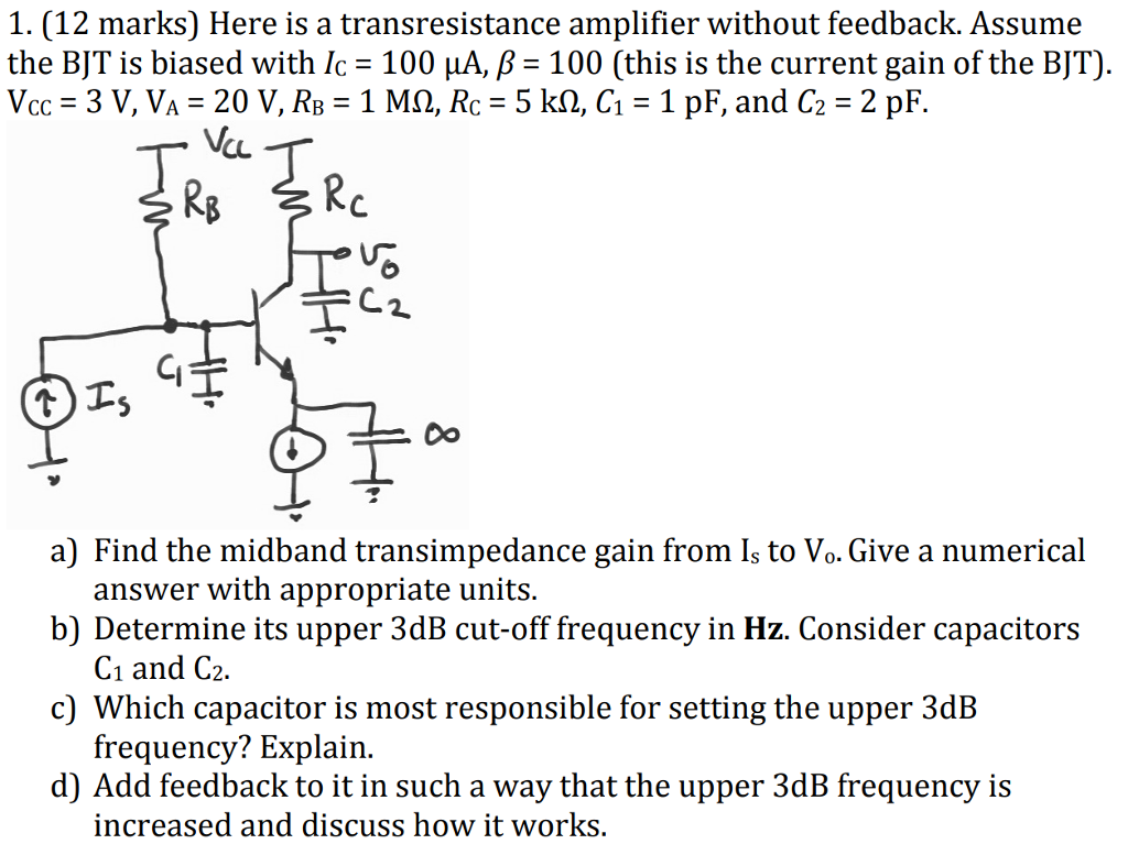Solved 1. (12 marks) Here is a transresistance amplifier | Chegg.com