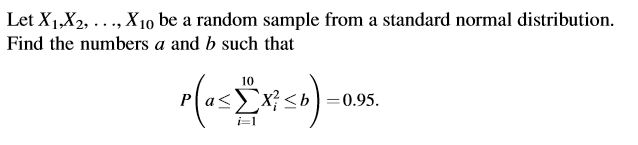Solved Let X1,X2, ..., X10 be a random sample from a | Chegg.com