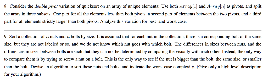 Solved 8. Consider the double pivot variation of quicksort | Chegg.com