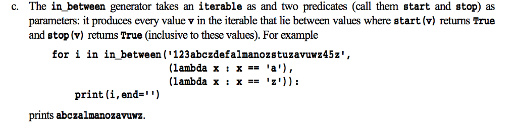 Solved c. The in between generator takes an iterable as and | Chegg.com