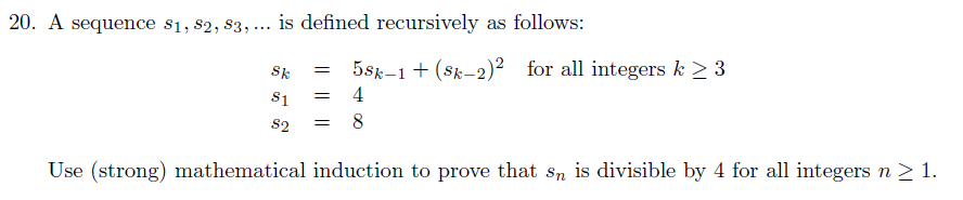 Solved A sequence s_1, s_2, s_3, .. is defined recursively | Chegg.com