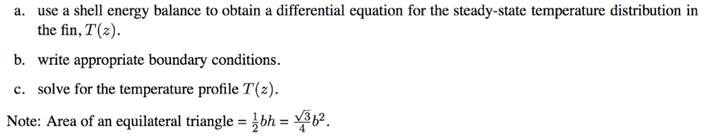 Solved Temperature Distribution In A Triangular Fin A