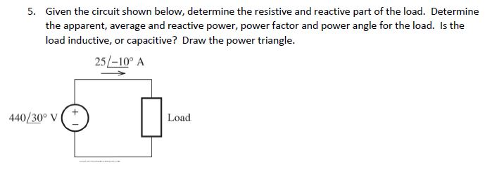 Solved Given the circuit shown below, determine the | Chegg.com