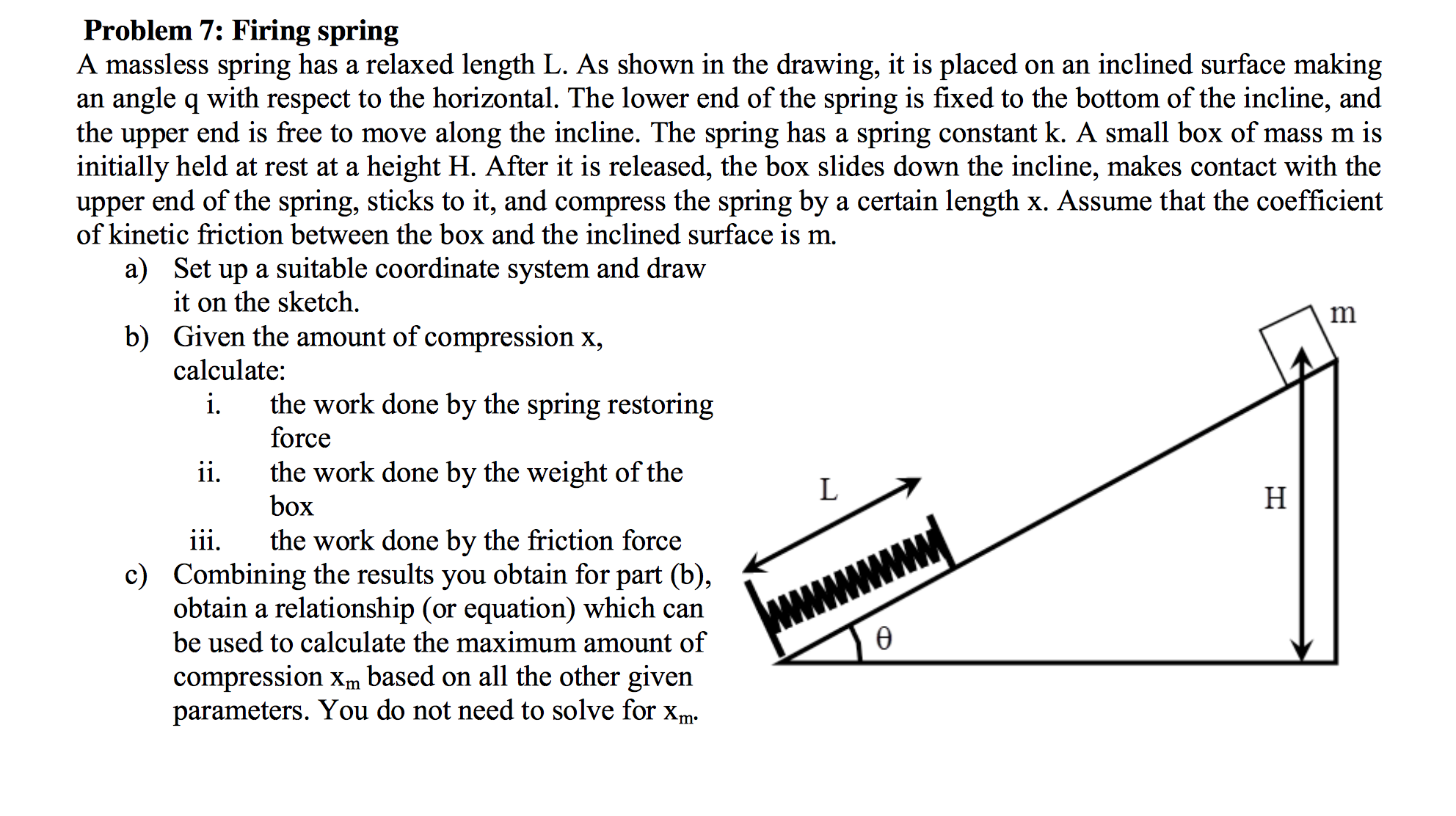 A massless spring has a relaxed length L. As shown in | Chegg.com