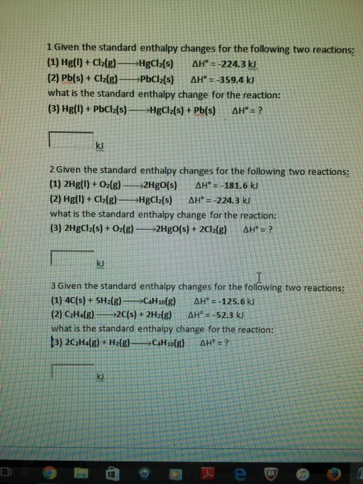 Solved Given the standard enthalpy changes for the following | Chegg.com