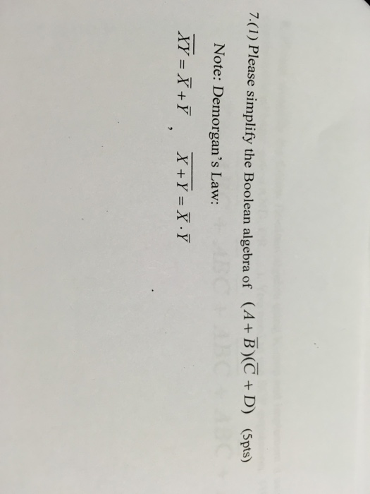 Solved Simplify the Boolean algebra of (A + B)(C + D) | Chegg.com