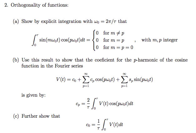 Solved 2. Orthogonality of functions: (a) Show by explicit | Chegg.com