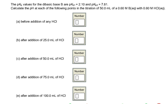 Solved The pKb values for the dibasic base B are pKb1 = 2.10 | Chegg.com