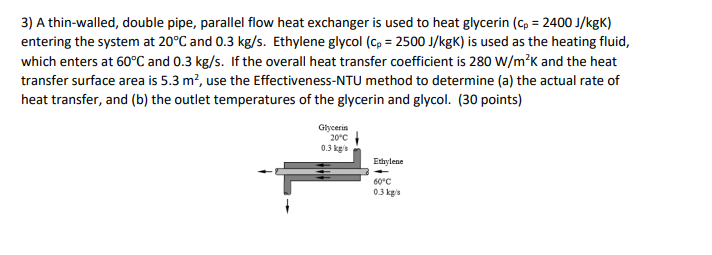 Solved 3) A thin-walled, double pipe, parallel flow heat | Chegg.com