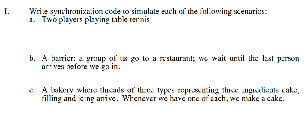 I Write synchronization code to simulate each of the | Chegg.com