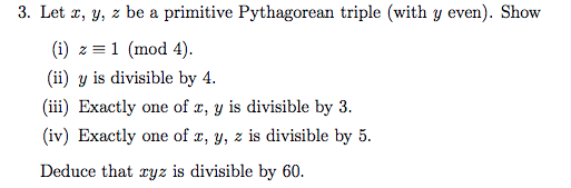 Solved 3. Let x, y, z be a primitive Pythagorean triple | Chegg.com