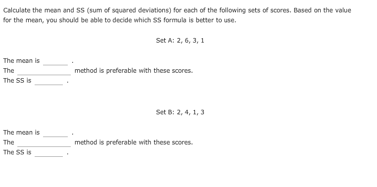 Solved Calculate the mean and SS (sum of squared deviations) | Chegg.com