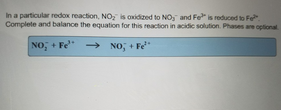 Solved In a particular redox reaction, NO2 is oxidized to | Chegg.com