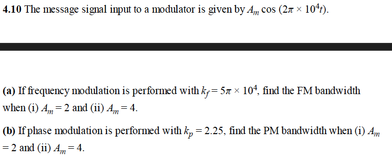 Solved 4.10 The message signal input to a modulator is given | Chegg.com
