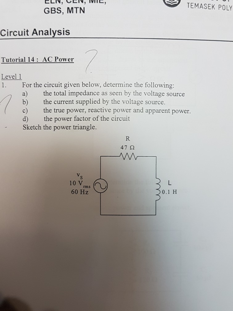 Solved For the circuit given below, determine the following: | Chegg.com