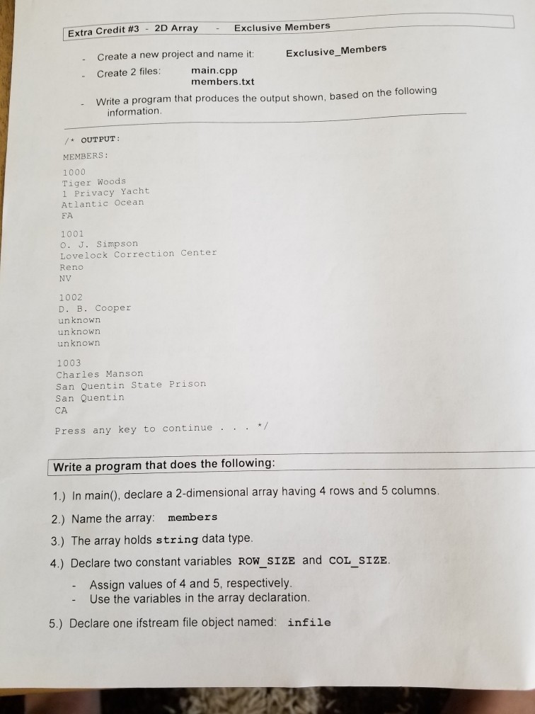 Solved Extra Credit #3-2D Array Exclusive Members Create a | Chegg.com