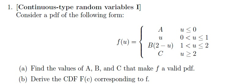Solved [Continuous-type random variables I] Consider a pdf | Chegg.com