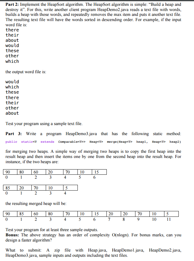Solved Part 1: Add the following methods to Heap.java a) | Chegg.com