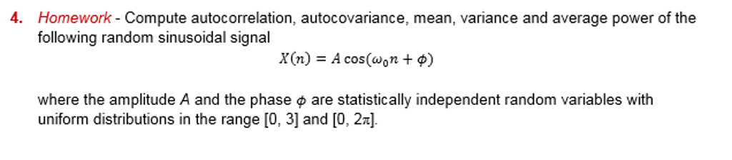 Solved Compute autocorrelation, autocovariance, mean, | Chegg.com