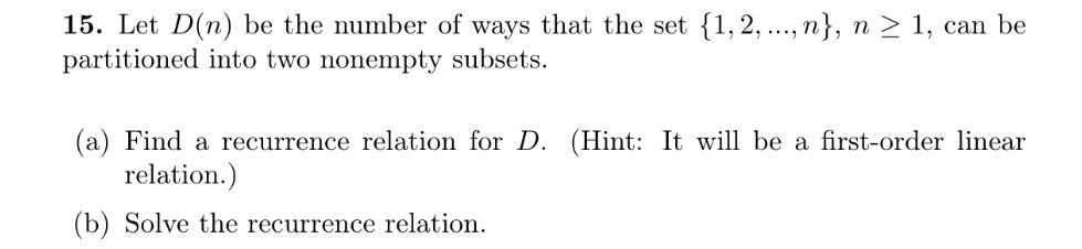 Solved Let D(n) be the number of ways that the set {1, 2, | Chegg.com