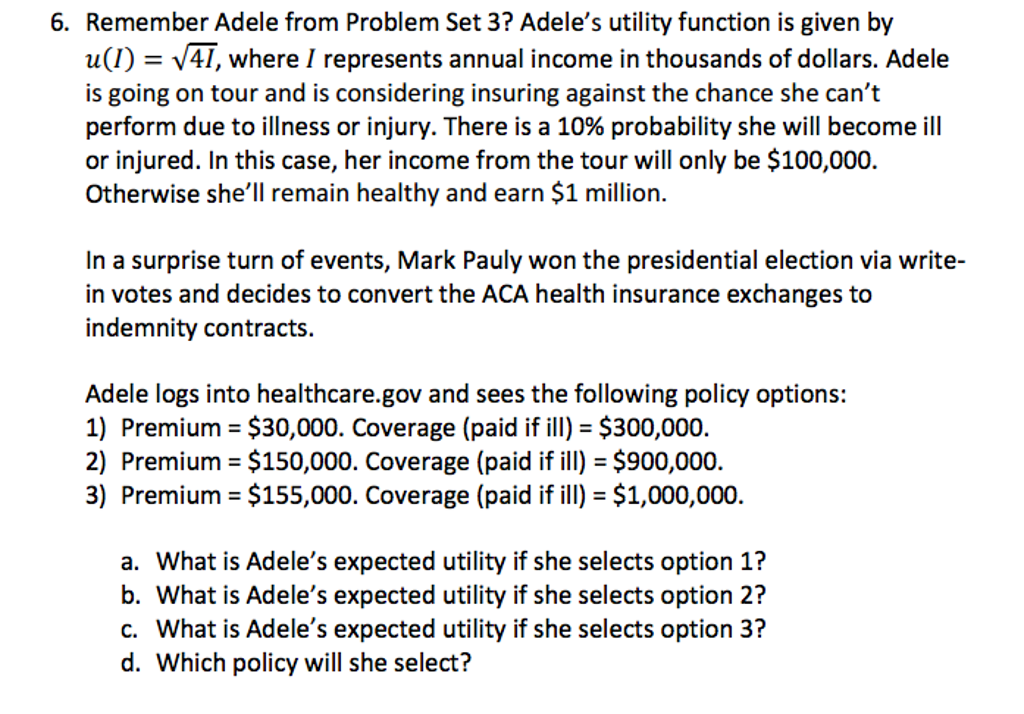 Solved Remember Adele from Problem Set 3? Adele's utility | Chegg.com