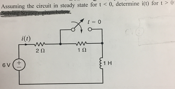Assuming the circuit in steady state for t