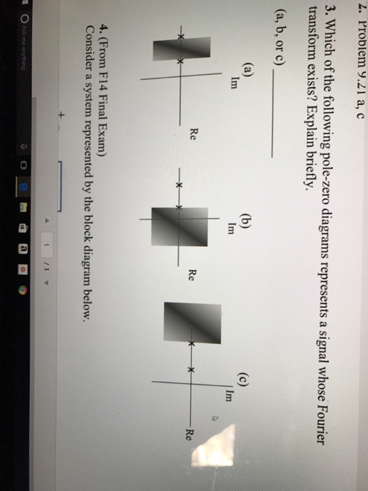 Solved Which of the following pole-zero diagrams represents | Chegg.com