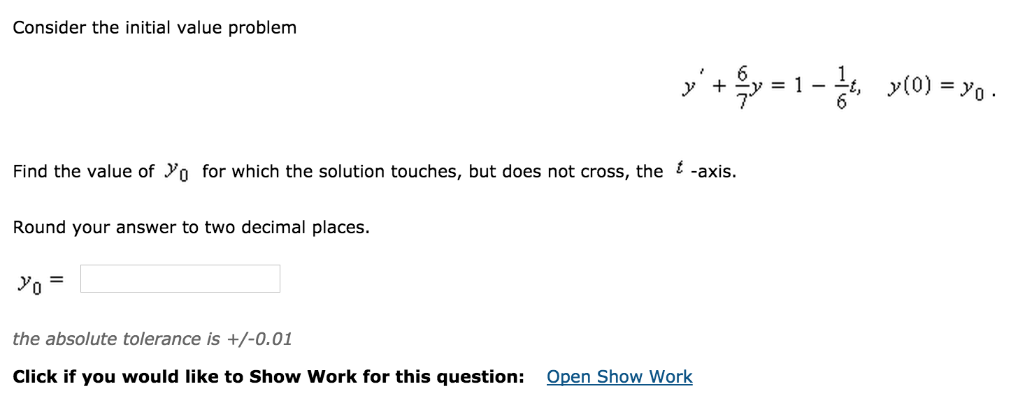Solved Consider the initial value problem y' + 6/7 = 1 ? | Chegg.com