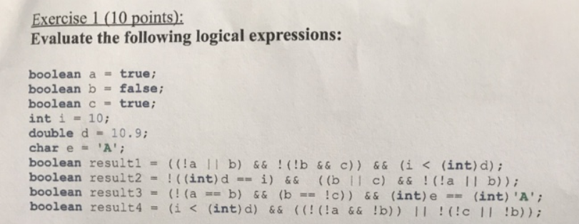 Solved Exercise 1(10 points): Evaluate the following logical | Chegg.com