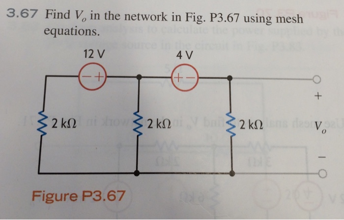 Solved Find V_0 in the network in fig. p3.67 using mesh | Chegg.com