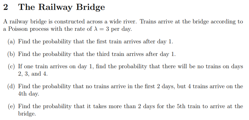 Solved 2 The Railway Bridge A railway bridge is constructed | Chegg.com
