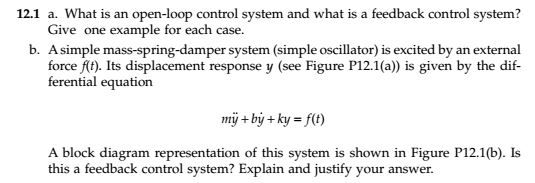 Solved 12.1 a. What is an open-loop control system and what | Chegg.com