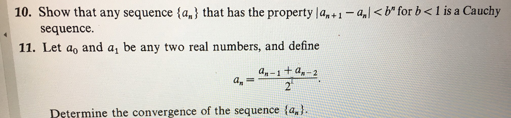 Solved 10. Show that any sequence tan) that has the property | Chegg.com