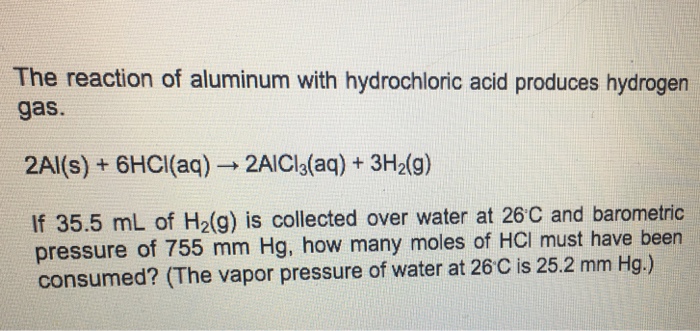 Solved The reaction of aluminum with hydrochloric acid | Chegg.com