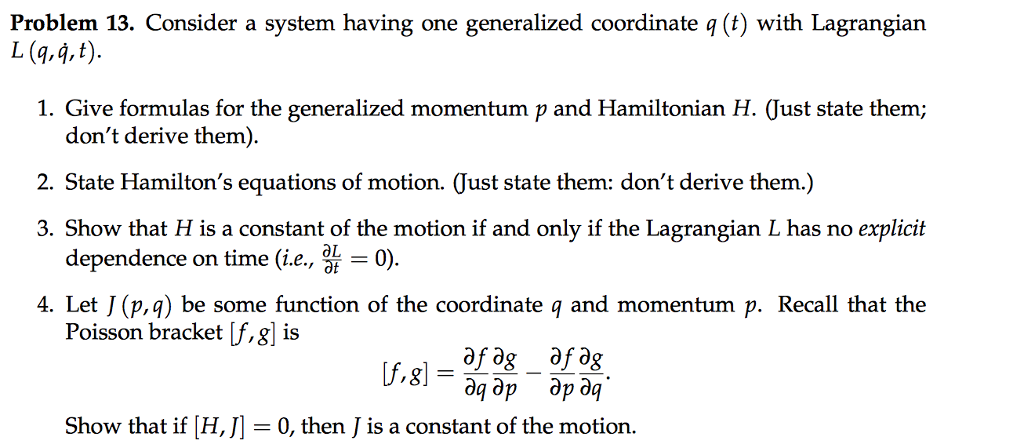 Solved Consider a system having one generalized coordinate q | Chegg.com