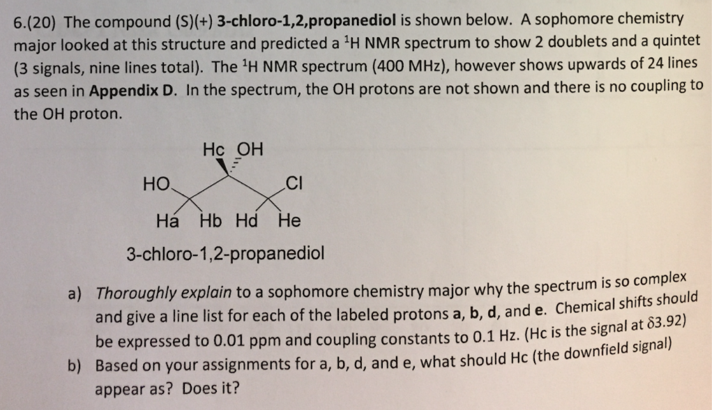 Solved 6. (20) The compound (S) 3-chloro-1,2,propanediol is | Chegg.com