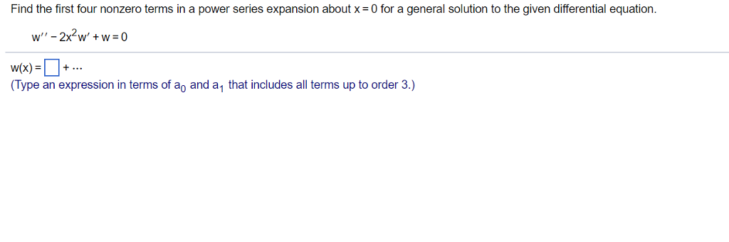 Solved Find the first four nonzero terms in a power series | Chegg.com