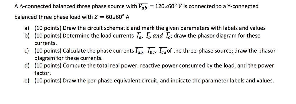 Solved A delta-connected balanced three phase source with | Chegg.com