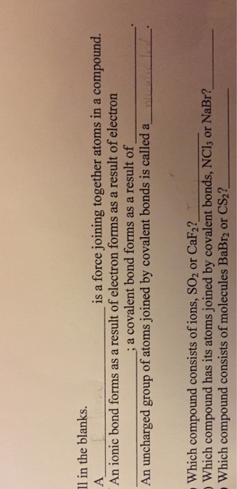 Solved A is a force joining together atoms in a compound. | Chegg.com