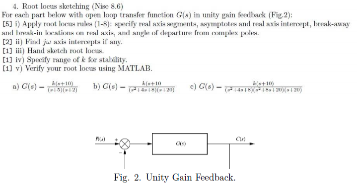 Solved 4. Root locus sketching (Nise 8.6) For each part | Chegg.com