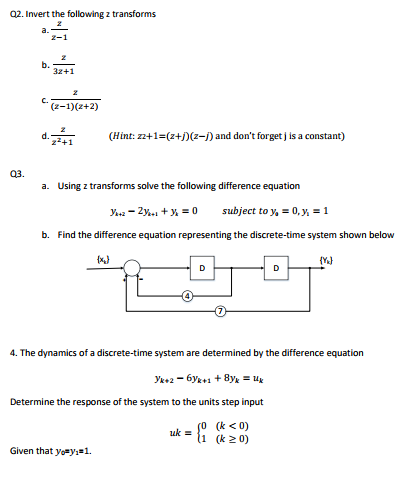 Solved Invert the following z transforms a. z/z - 1 b. | Chegg.com