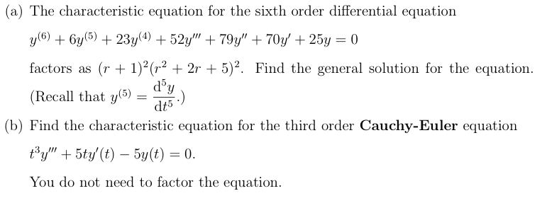 Solved (a) The characteristic equation for the sixth order | Chegg.com