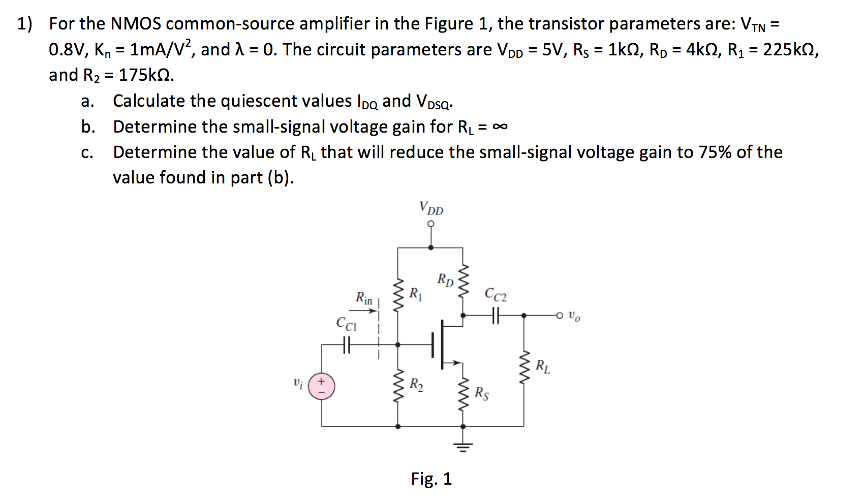 Solved For the NMOS common-source amplifier in the Figure 1, | Chegg.com