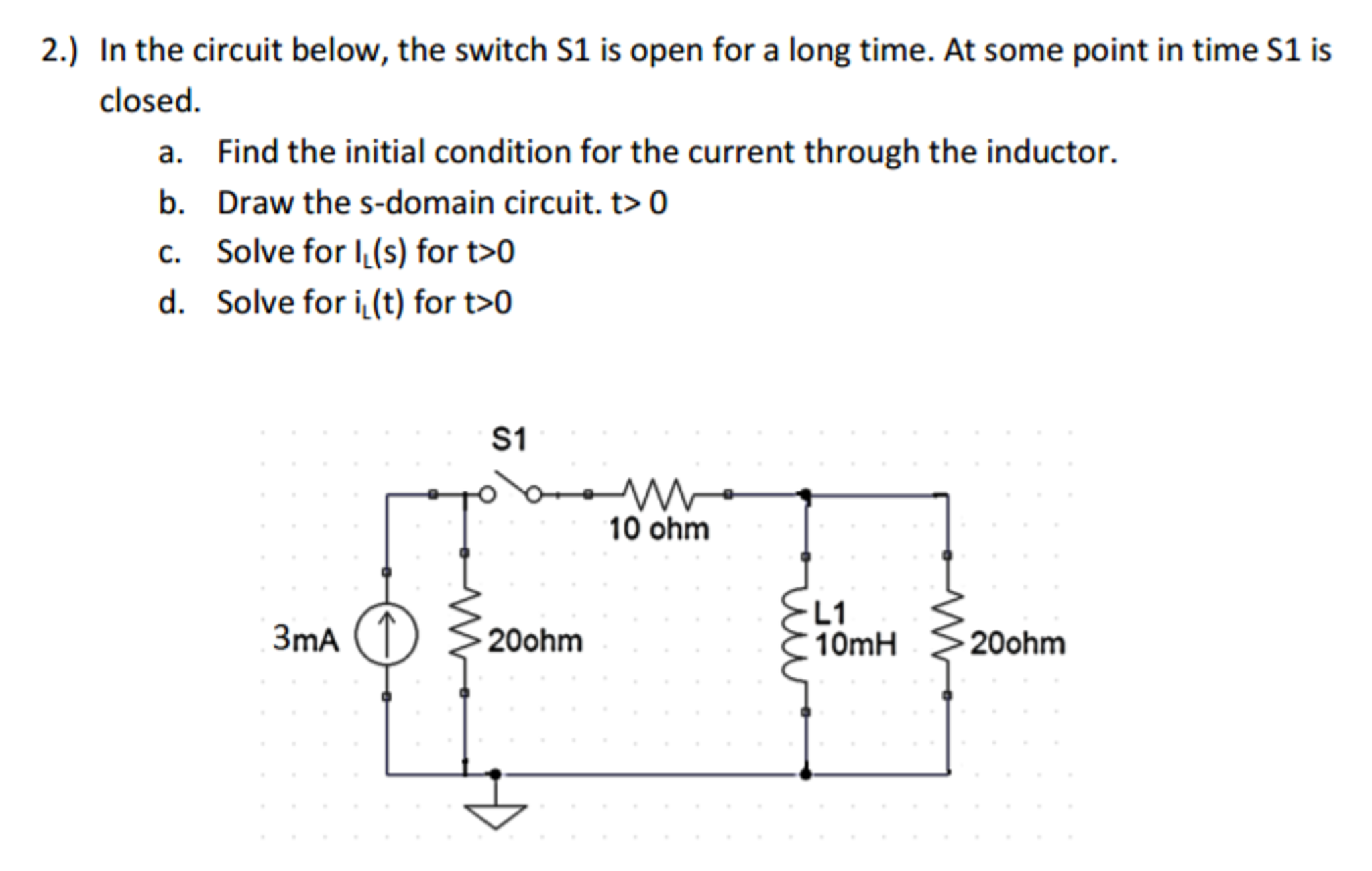 Solved In the circuit below, the switch S1 is open for a | Chegg.com