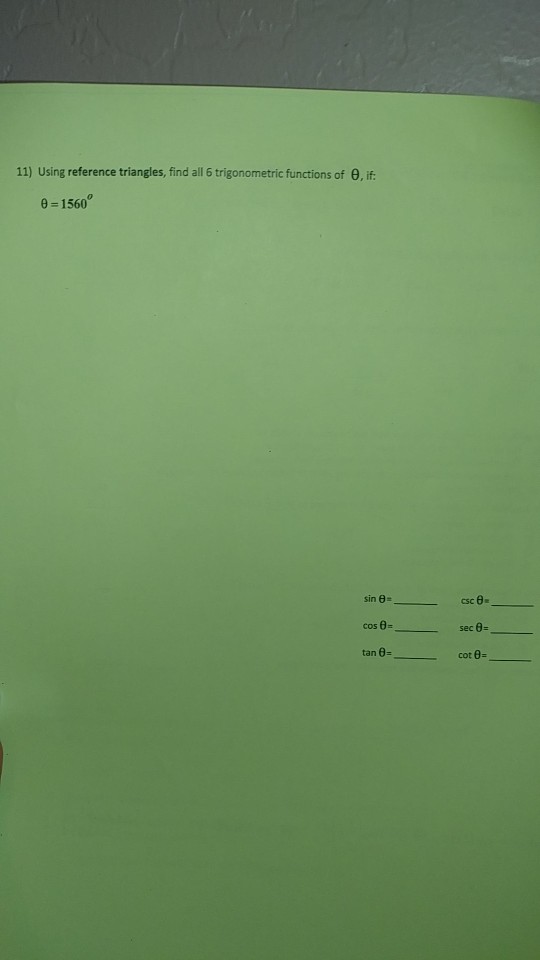 Solved 11) using reference triangles, find all 6 | Chegg.com