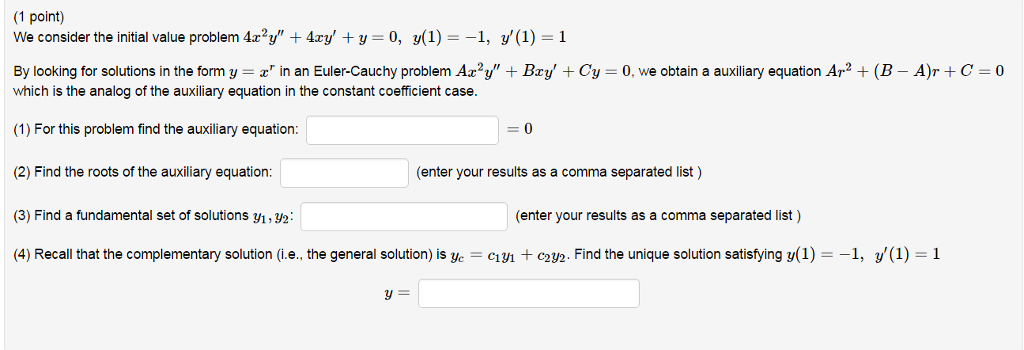 Solved We consider the initial value problem 4x^2y'' + 4xy' | Chegg.com